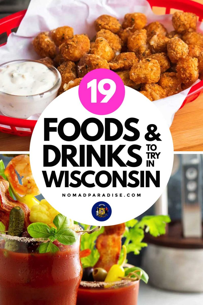19 Foods and Drinks to Try in Wisconsin that Capture the Spirit of this ...
