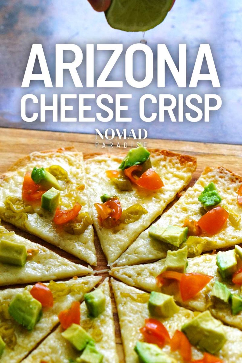 Indulgent Arizona Cheese Crisp Recipe You Need in Your Life - Nomad ...