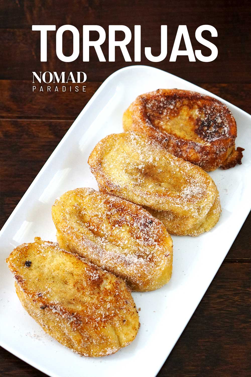 Torrijas Recipe (Spanish 'French Toast')
